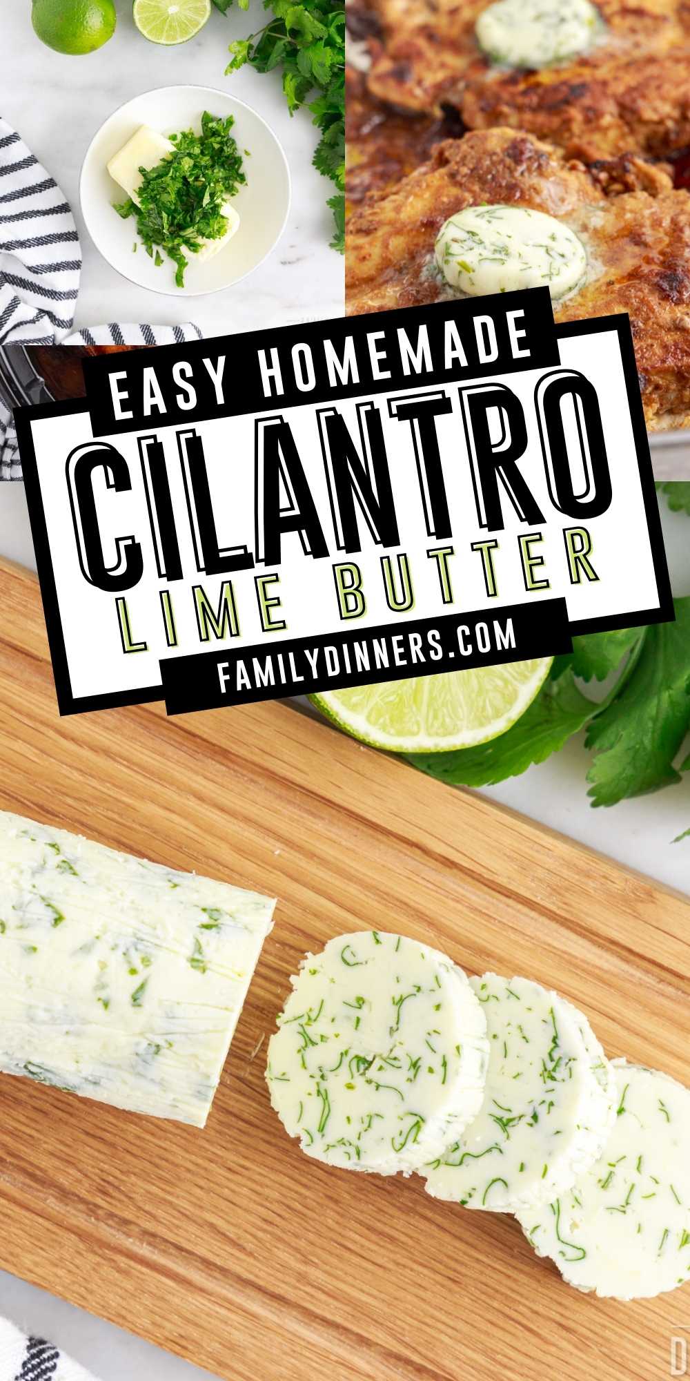 Easy Cilantro Lime Butter Recipe - Family Dinners
