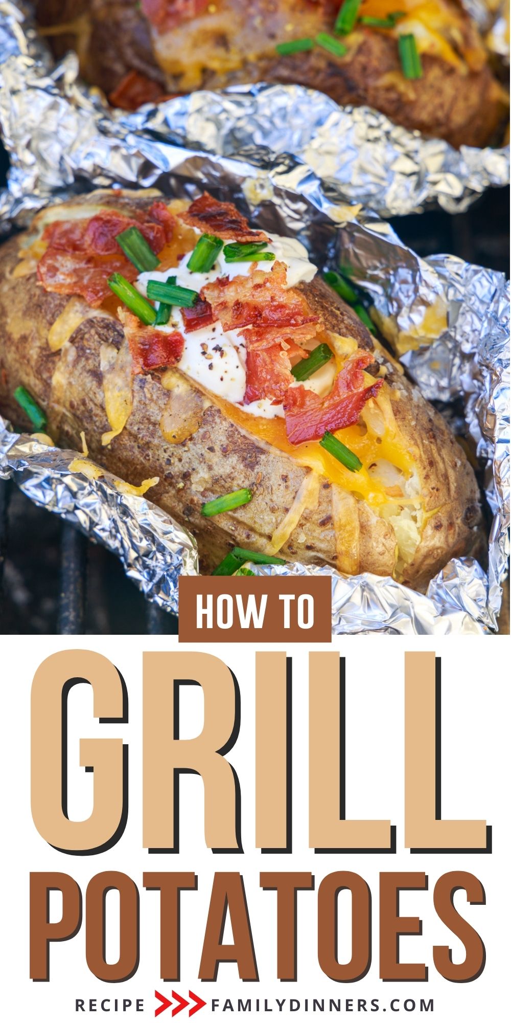 Easy Baked Potatoes On The Grill - Family Dinners
